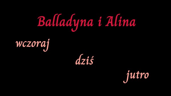 BALLADYNA I ALINA | Genially