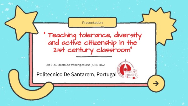 " Teaching tolerance, diversity and active citizenship in the 21st cen