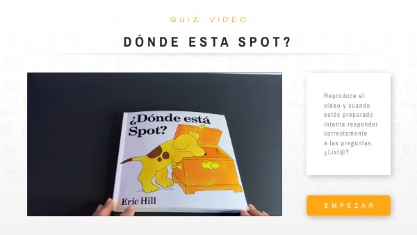 QUIZ VIDEO DÓNDE ESTÁ SPOT?