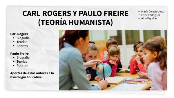 CARL ROGERS Y PAULO FREIRE (HUMANISMO) | Genially