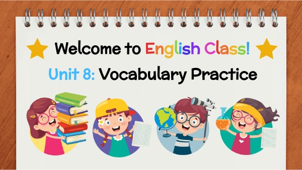 Unit 8 Vocabulary Practice
