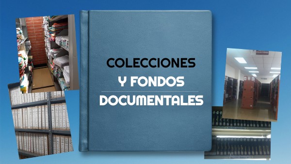 FONDOS DOCUMENTALES Y COLECCIONES | Genially