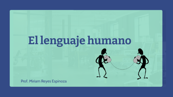 El lenguaje humano | Genially