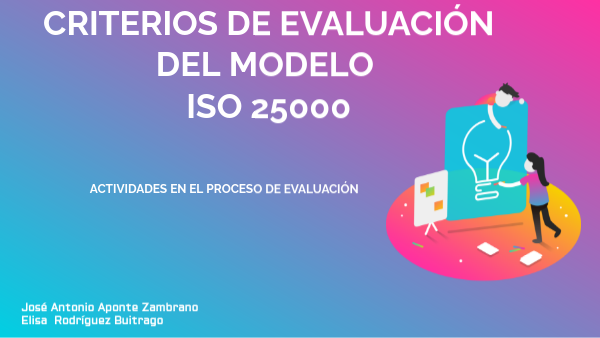 CRITERIOS DE EVALUACIÓN DEL MODELO ISO 25000