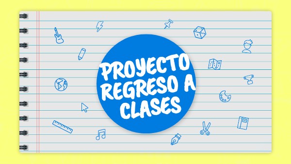 SECUENCIA DIDÁCTICA REGRESO A CLASES | Genially