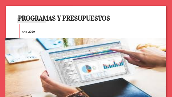 PROGRAMAS Y PRESUPUESTOS | Genially