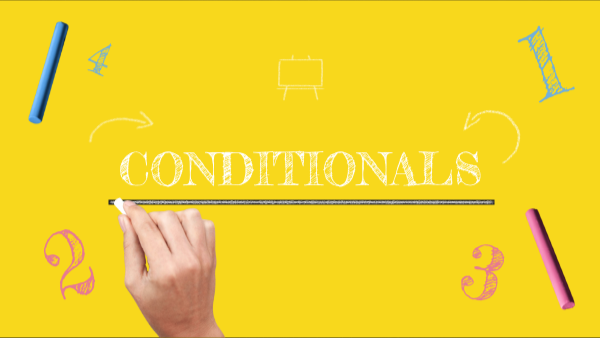 CONDITIONALS | Genially