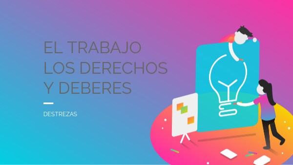 El trabajo | Genially