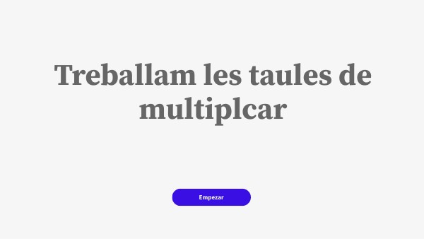 taules de multiplicar | Genially