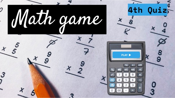 MATHS QUIZ