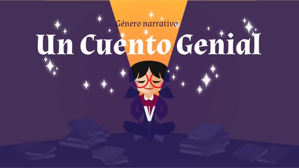 UN CUENTO GENIAL | Genially