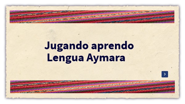 Lengua Aymara 3ra semana | Genially