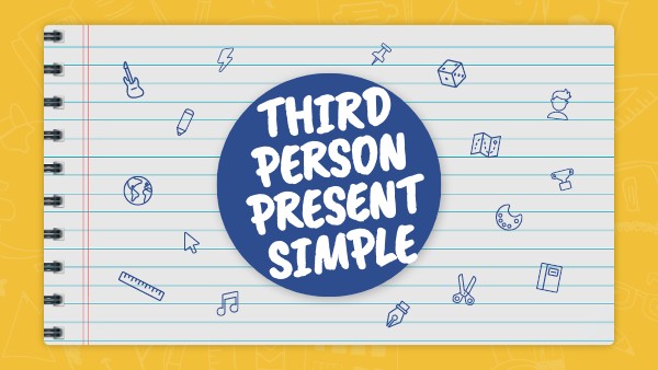 Third Person Present Simple | Genially