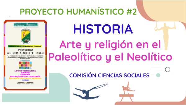 ARTE Y RELIGION EN EL PALEOLITICO Y EL NEOLÍTICO | Genially