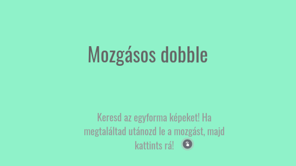 Mozgásos dobble | Genially