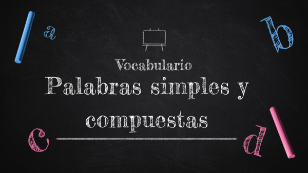 Palabras simples y compuestas | Genially