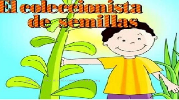 El coleccionista de semillas | Genially