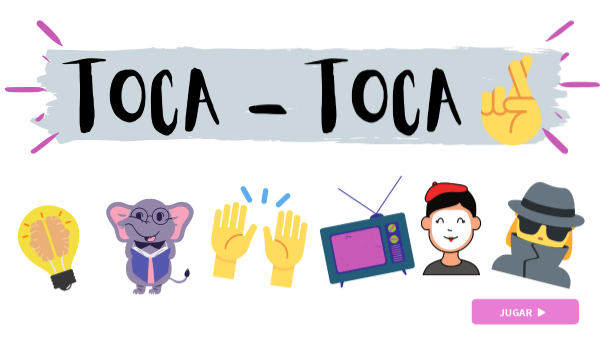 TOCA-TOCA | Genially