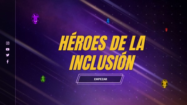 Héroes de la inclusión | Genially