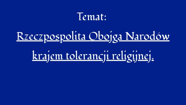 Rzeczpospolita Obojga Narodów krajem tolerancji religijnej