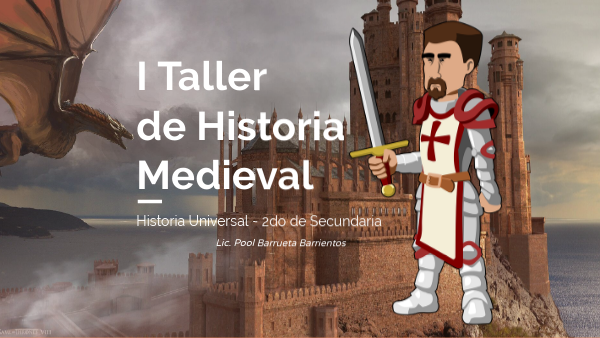 I taller Medieval - Pool Barrueta 2022 | Genially