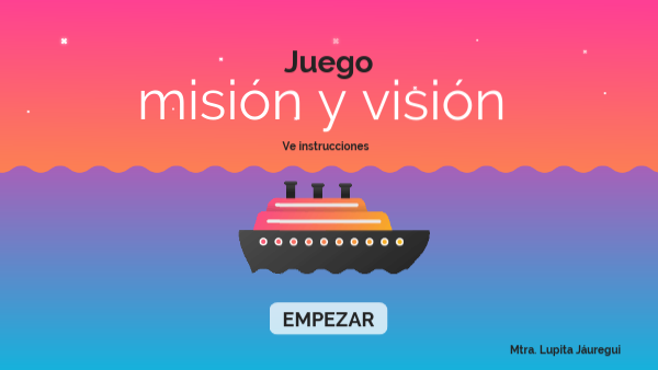 Juego misión y visión | Genially