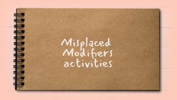 Review misplaced modifiers | Genially