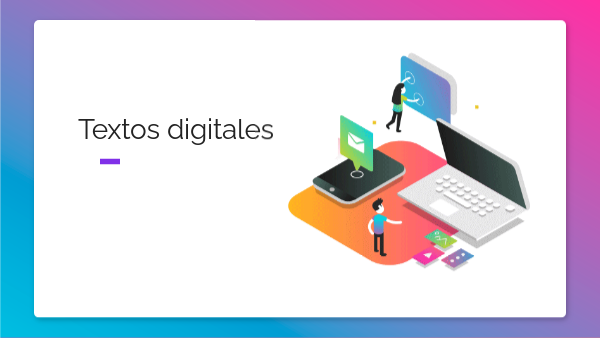 Textos digitales | Genially