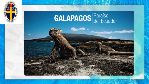 Maravilla de Ecuador: Región Insular o Islas Galápagos. | Genially