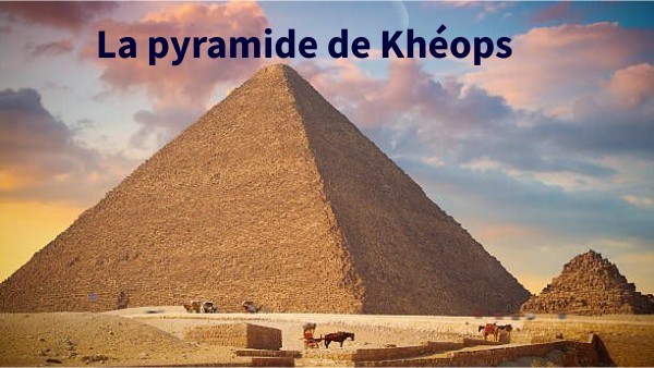 pyramide de khéops | Genially