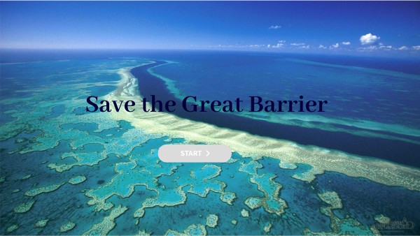 3e/CH7 / Save the Great Barrier Reef | Genially