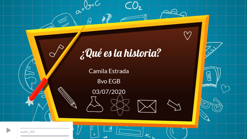 ¿QUÉ ES LA HISTORIA? POR CAMILA ESTRADA