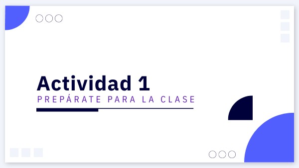 M3. ACTIVIDAD 1. Prepárate para la Clase