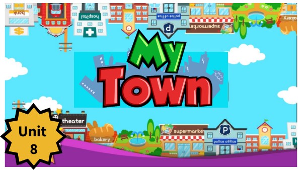 3 TERM: LESSON 9 TOWN -2022