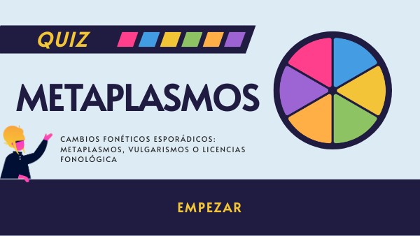 QUIZ METAPLASMOS | Genially