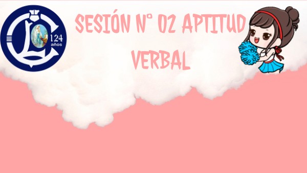 S02. 1° Sec. Raz. Verbal IIIB | Genially