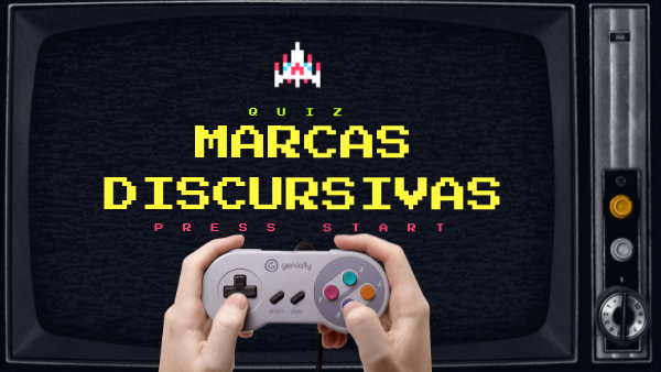 MARCAS DISCURSIVAS | Genially