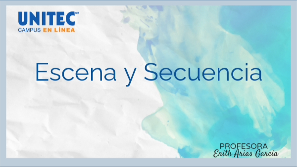 Tema 3 Escena y Secuencia | Genially