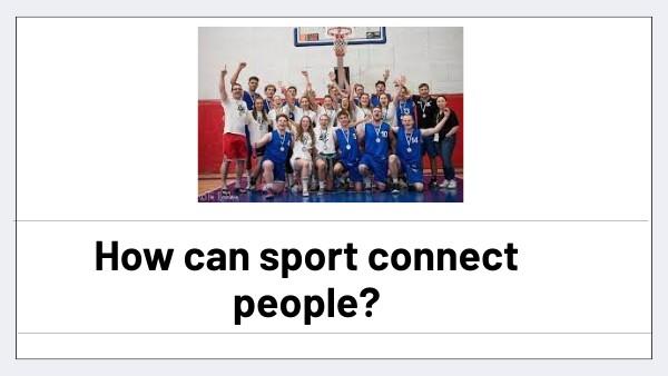 how can sport connect people?