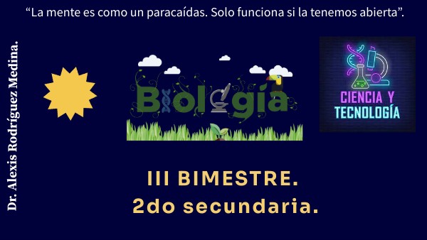 Biología 2do sec III Bimestre | Genially