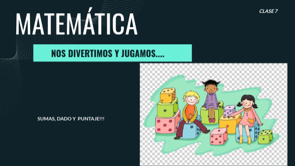 MATEMÁTICA-JUEGOS CON DADOS...