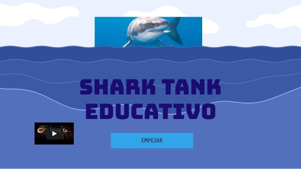 SHARK TANK EDUCATIVO