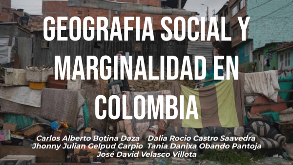Geografía Social y Marginalidad