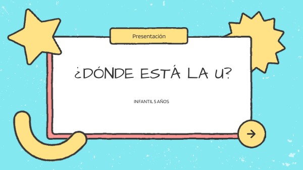 ¿DÓNDE ESTÁ LA U? | Genially