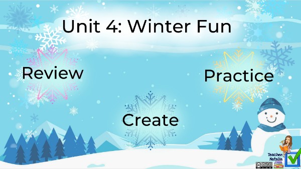 UNIT 4: Winter Fun