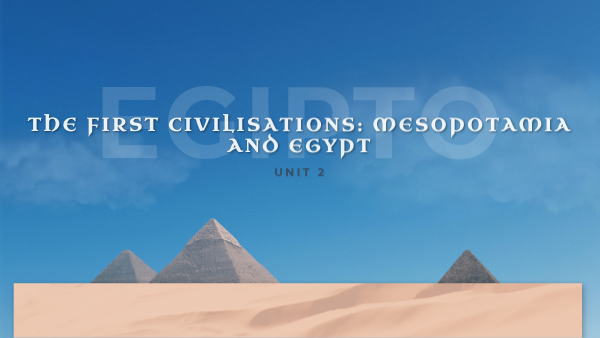 Unit 2 Egypt and Mesopotamia