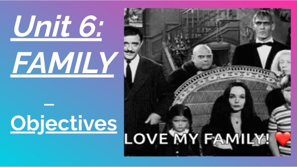 Unit 6 FAMILY Basic 2 Empower | Genially