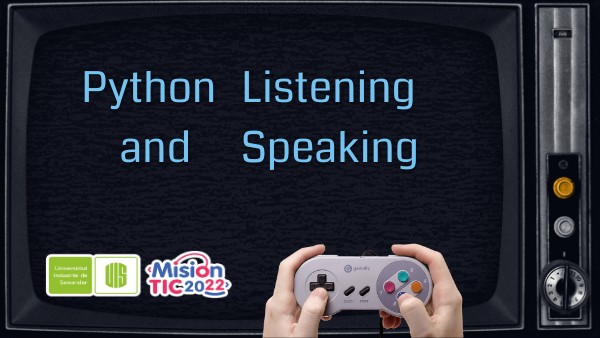 Python listening and Speaking | Genially