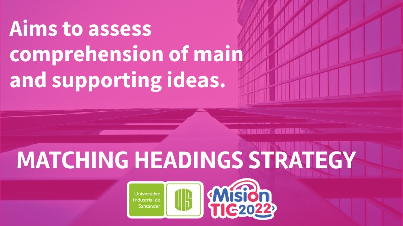 MATCHING HEADINGS STRATEGY- Adriana Rozo | Genially