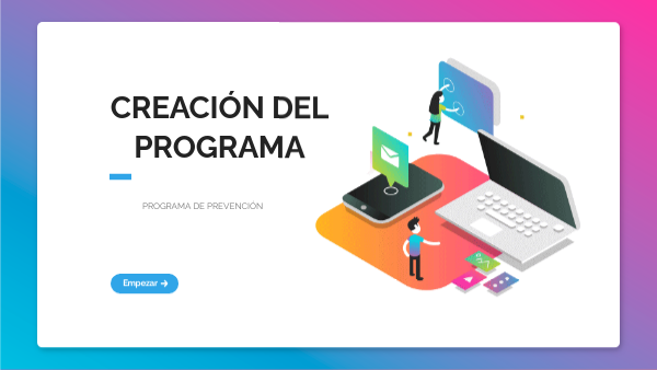 CREACIÓN DEL PROGRAMA | Genially